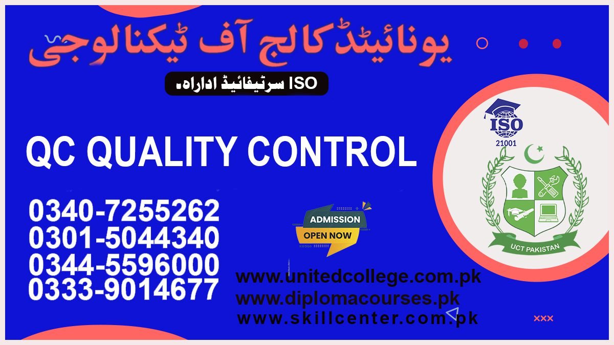 QUALITY CONTROL COURSE IN LAHORE PAKISTAN | 0301-5044340 | UNITED ...
