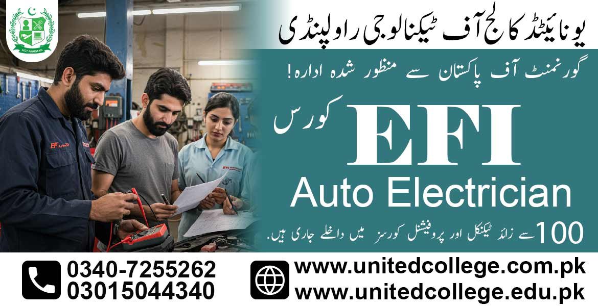 EFI Auto Electrician Course In Kotli AJK 0340-7255262 | United College Of Technology